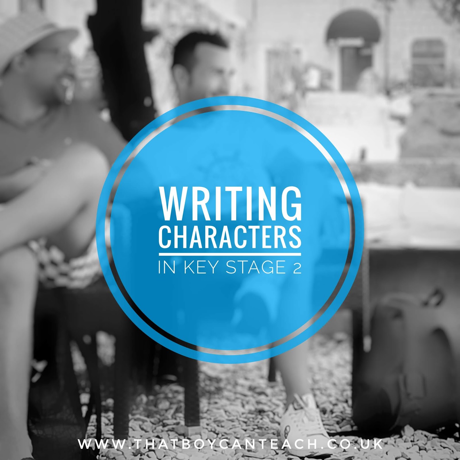 Writing Characters In Key Stage 2 |Aidan Severs - An Education Blog