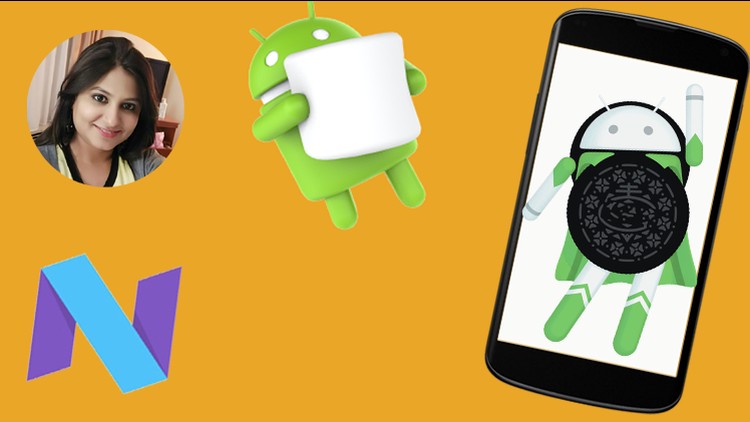The Complete Android Oreo(8.1), N, M and Java Development - Udemy ...