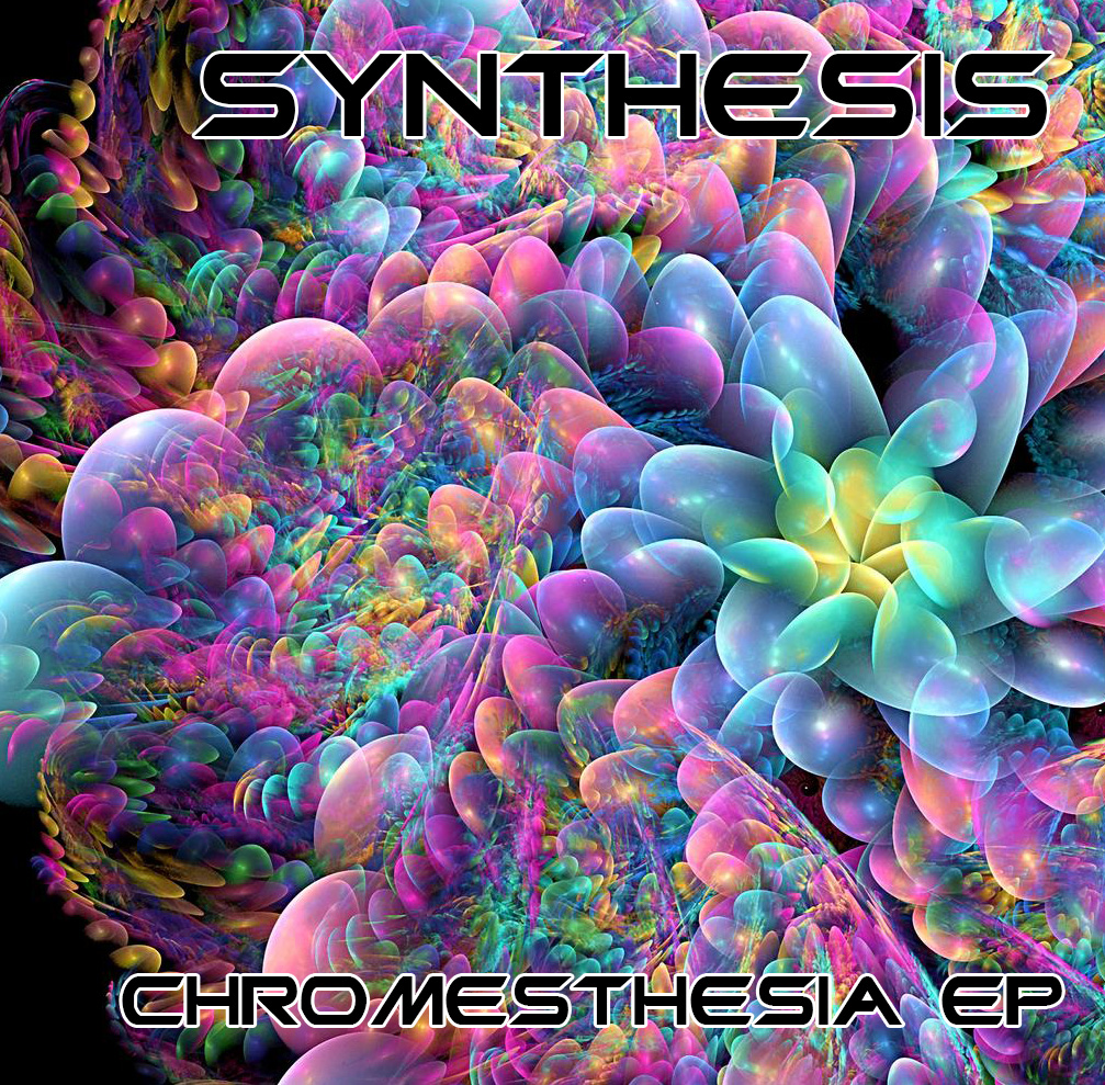 Strictly Nuskool Blog: SYNTHESIS - Chromesthesia EP [5-Track Digital EP ...