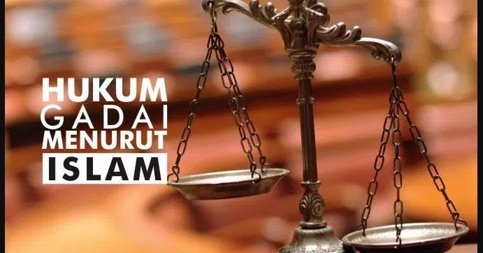 Hukum Akad Ar-Rahn (Gadai) - Mediasiana.com - Media Pembelajaran Masakini