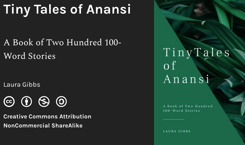 Tiny Tales: Traditional Stories in 100 Words: Tiny Tales of Anansi Tiny Tales: Traditional Stories in 100 Words: Tiny Tales of Anansi