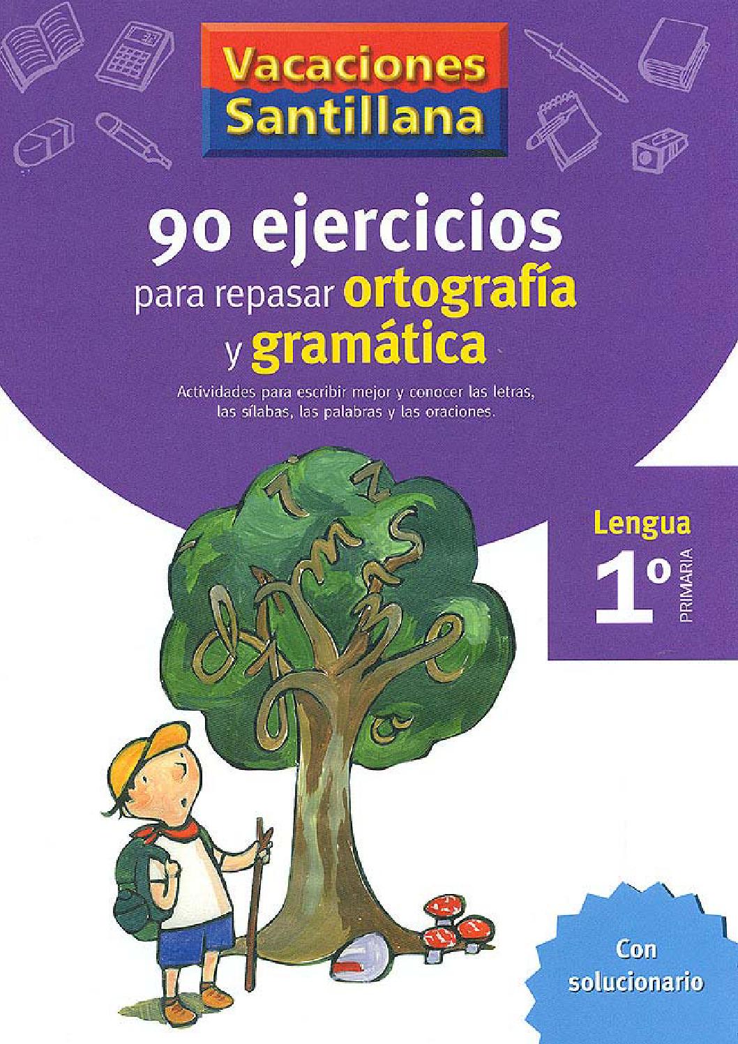 90 EJERCICIOS PARA PRACTICAR ORTOGRAFÍA Y GRAMÁTICA ~ MATERIALES ...