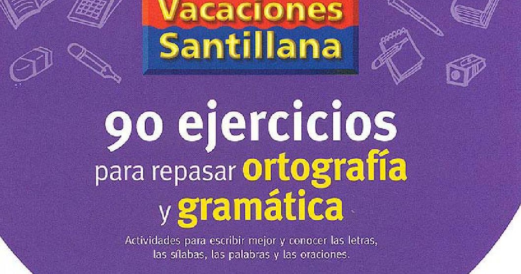 90 EJERCICIOS PARA PRACTICAR ORTOGRAFÍA Y GRAMÁTICA ~ MATERIALES ...
