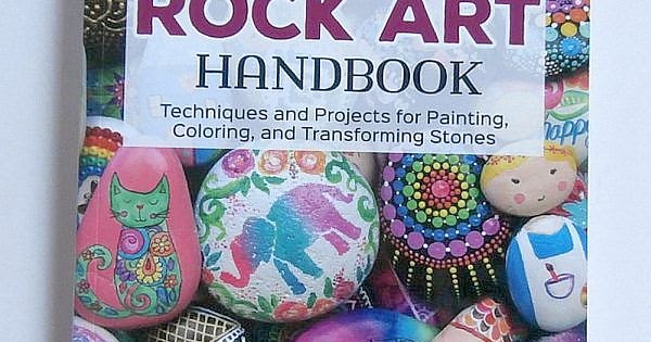 Painting Rock & Stone Animals, Nativity Sets & More: Rock Art Handbook ...