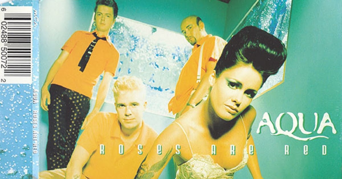 Aqua - Roses Are Red (CDM) - 1996
