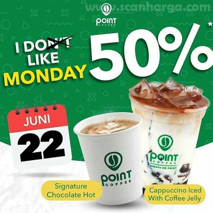 Point Coffee Promo I Like Monday Tiap Senin Diskon 50% - scanharga ...