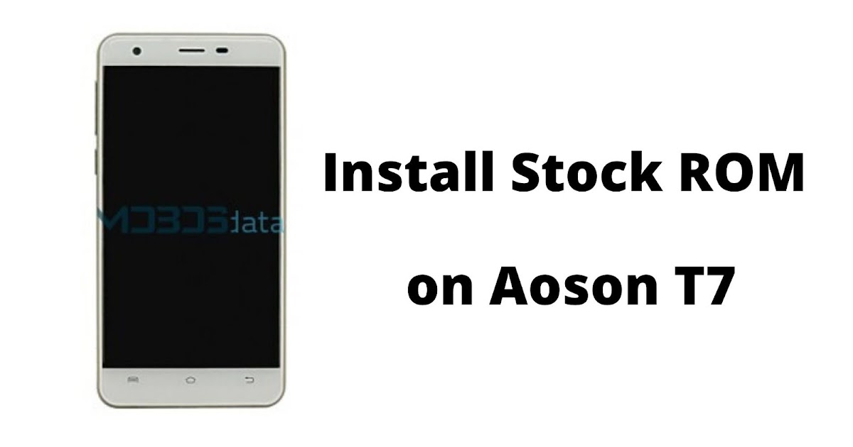 Install Stock ROM on Aoson T7