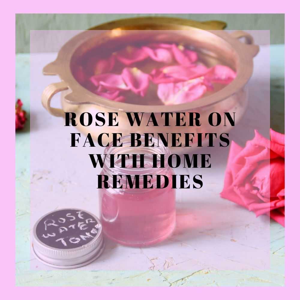 5 Amazing Rose Water On Face Benefits With Home Remedies 5-amazing-rose-water-on-face-benefits-with-home-remedies