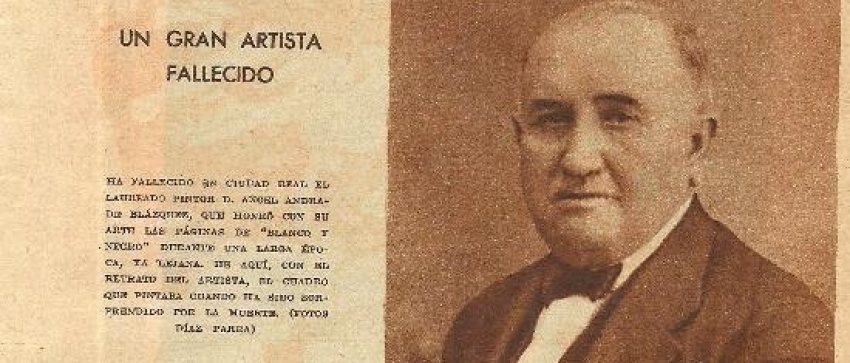 LA LEYENDA DEL TIEMPO: CIUDAD REAL CÉLEBRE: ÁNGEL ANDRADE