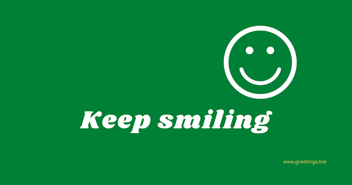 Keep Smile Wallpaper