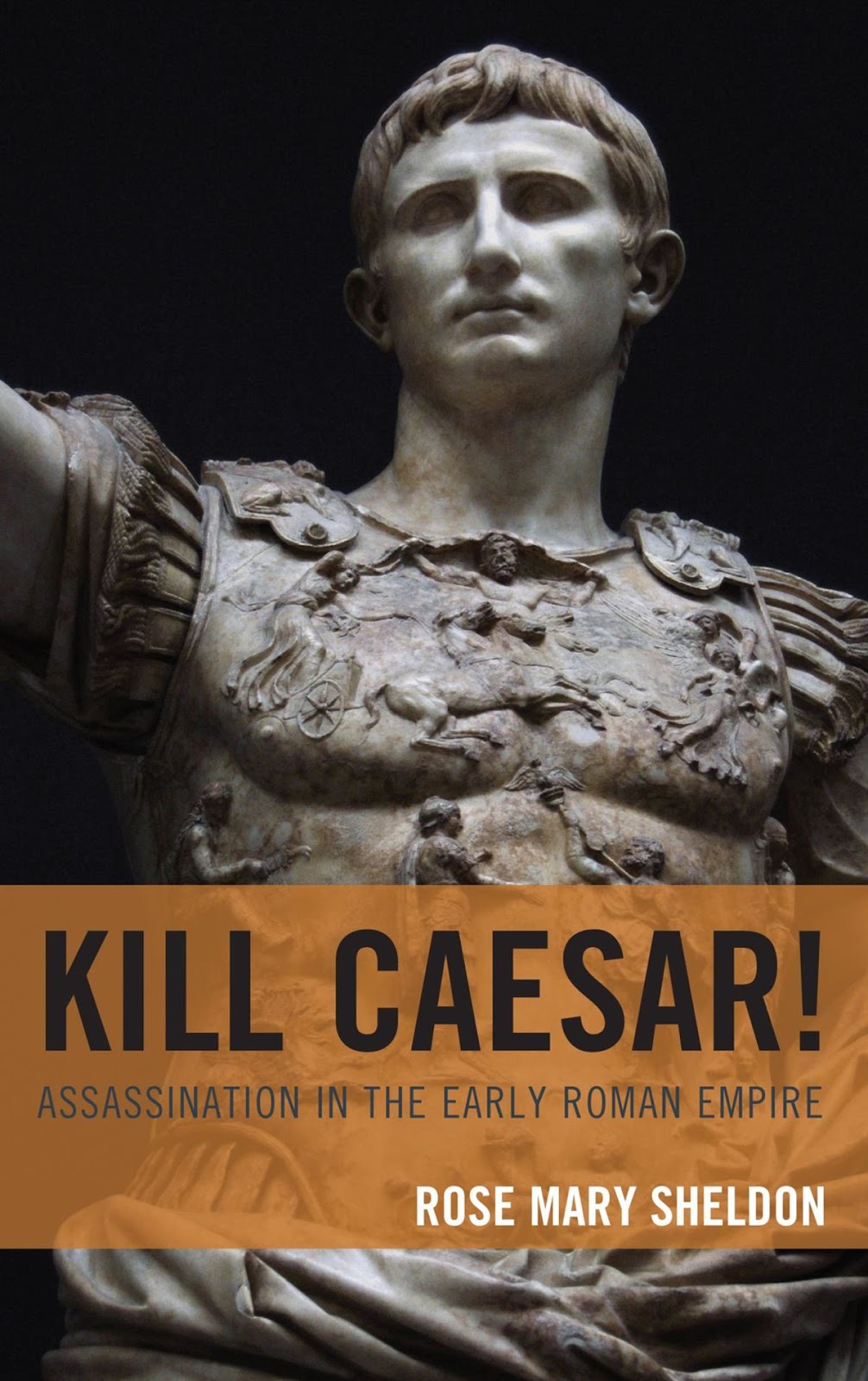 Paul Davis On Crime: Kill Caesar: Assassination In The Early Roman Empire