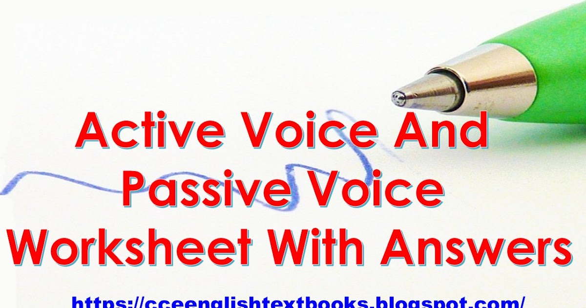 Active Voice And Passive Voice Worksheet With Answers |Online English ...