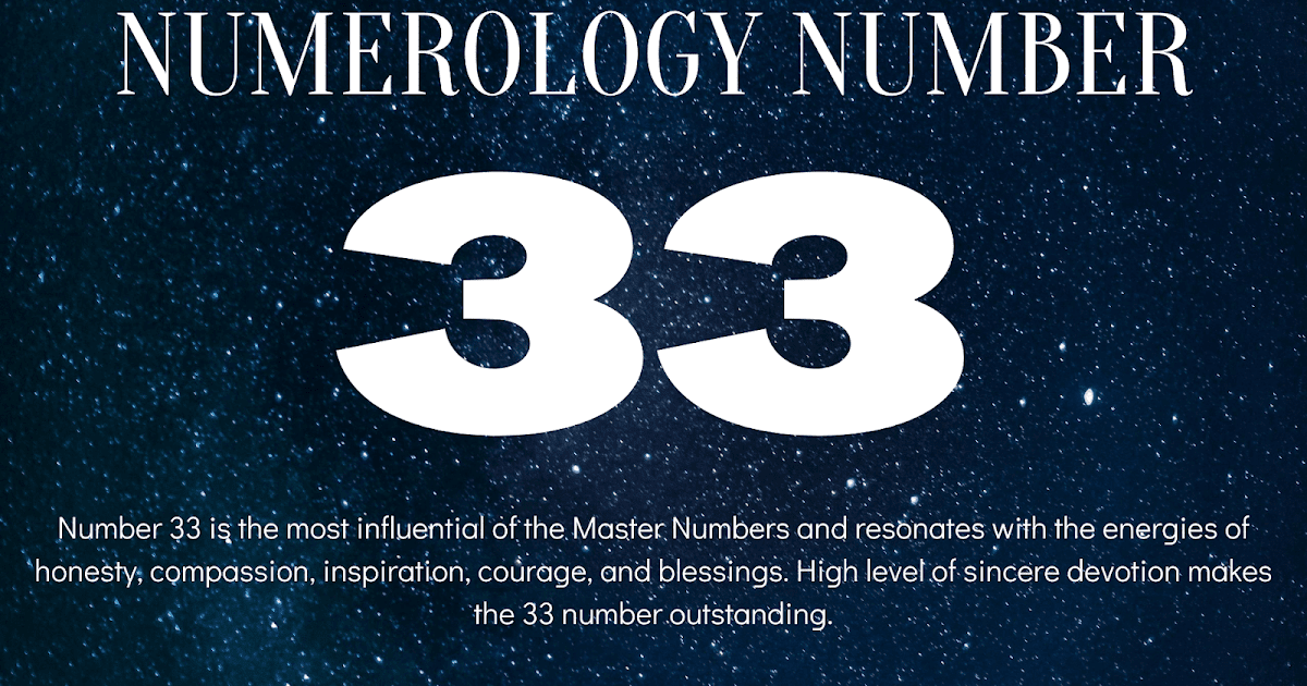 Numerology The Meaning Of Number 33