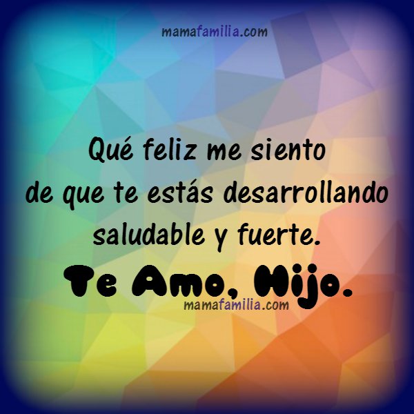 Bonitas Palabras de amor para mi querido hijo Bonitas Palabras de amor para mi querido hijo