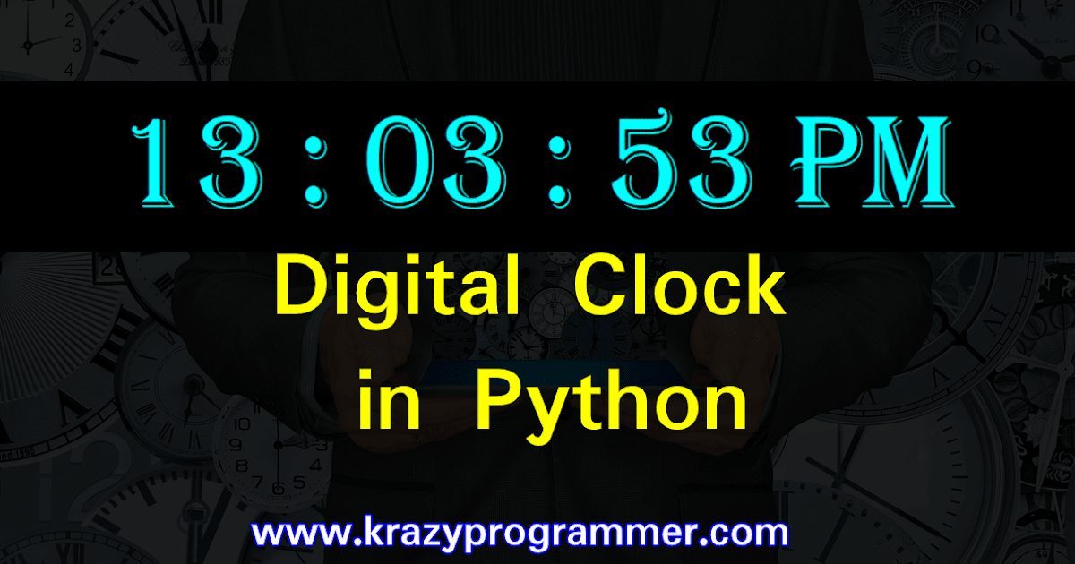 Python Project Digital Clock In Python Tkinter Images
