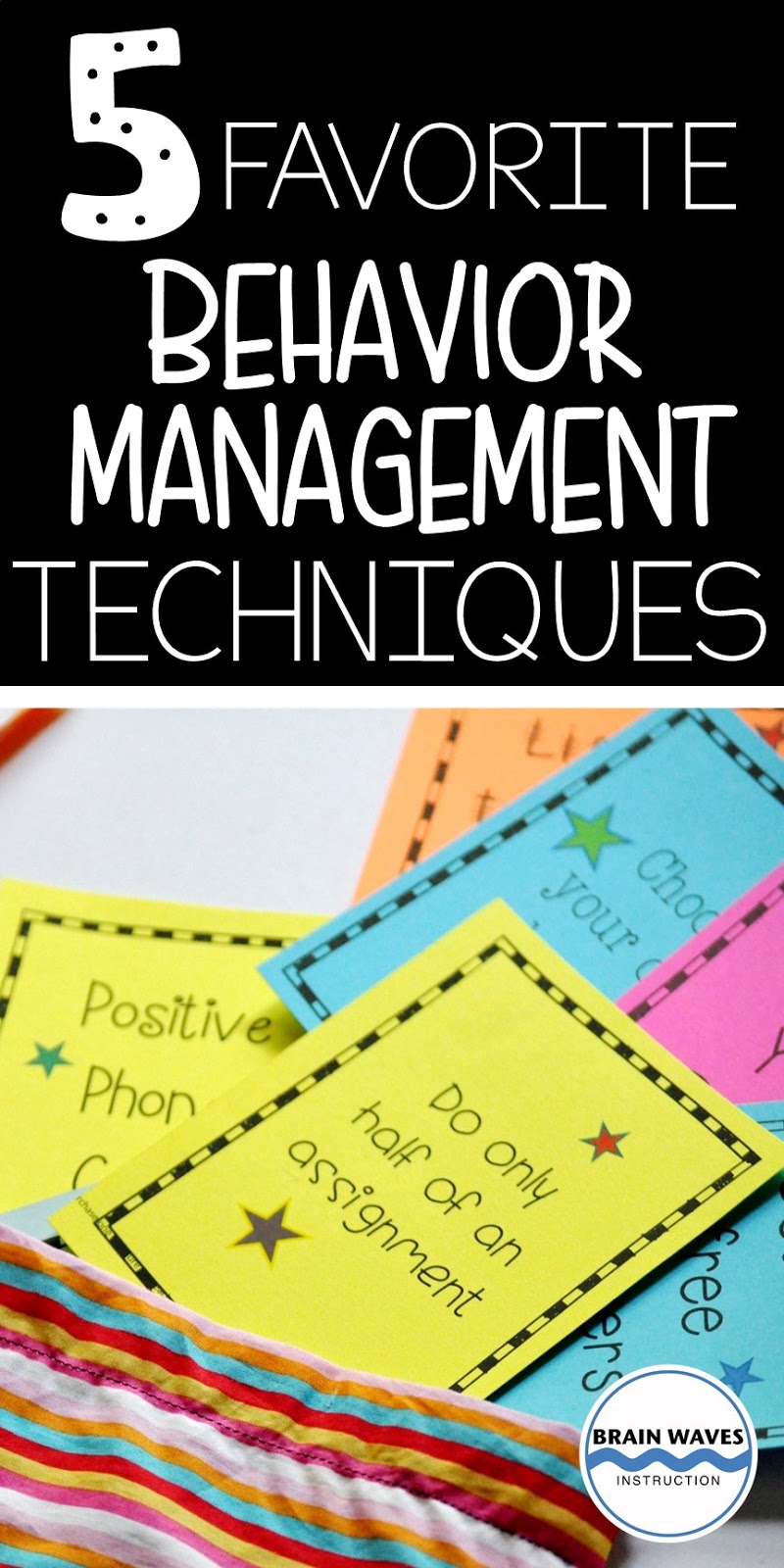 Brain Waves Instruction: 5 Favorite Behavior Management Techniques