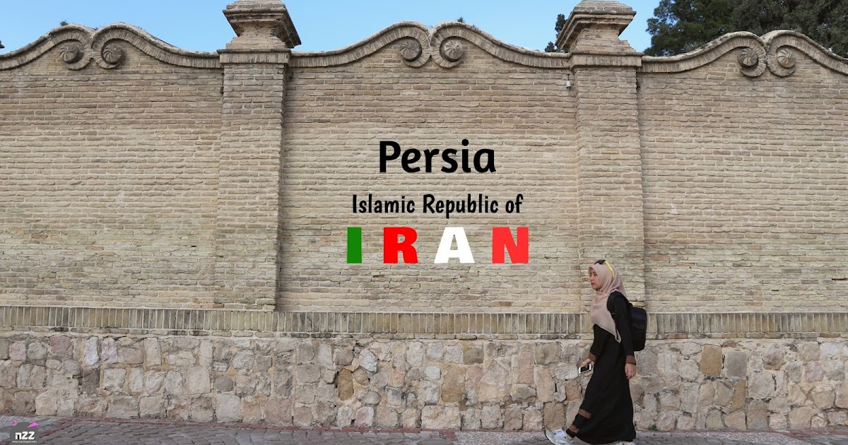 Travelog Iran: Pengalaman ke Negara Parsi, Iran