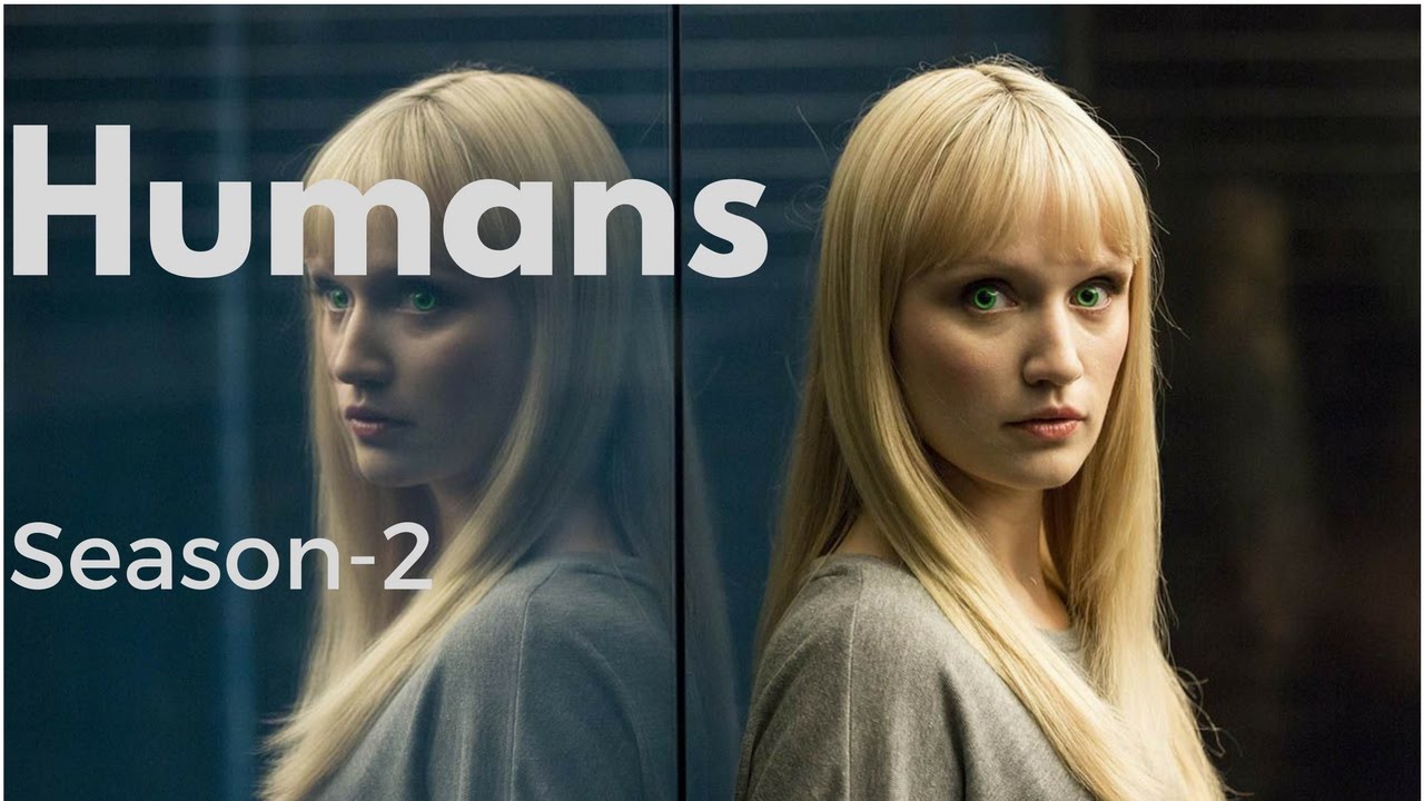 Humans Season 2 Episode 1 Review: How Did You Know Who You Were ...