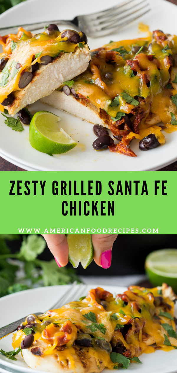 Zesty Grilled Santa Fe Chicken - Kangmusofficial.com