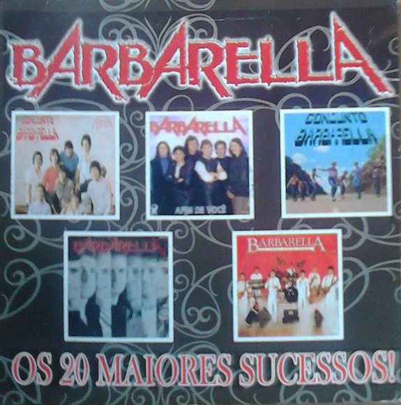 Rei Do Bailão: BARBARELLA - OS 20 MAIORES SUCESSOS