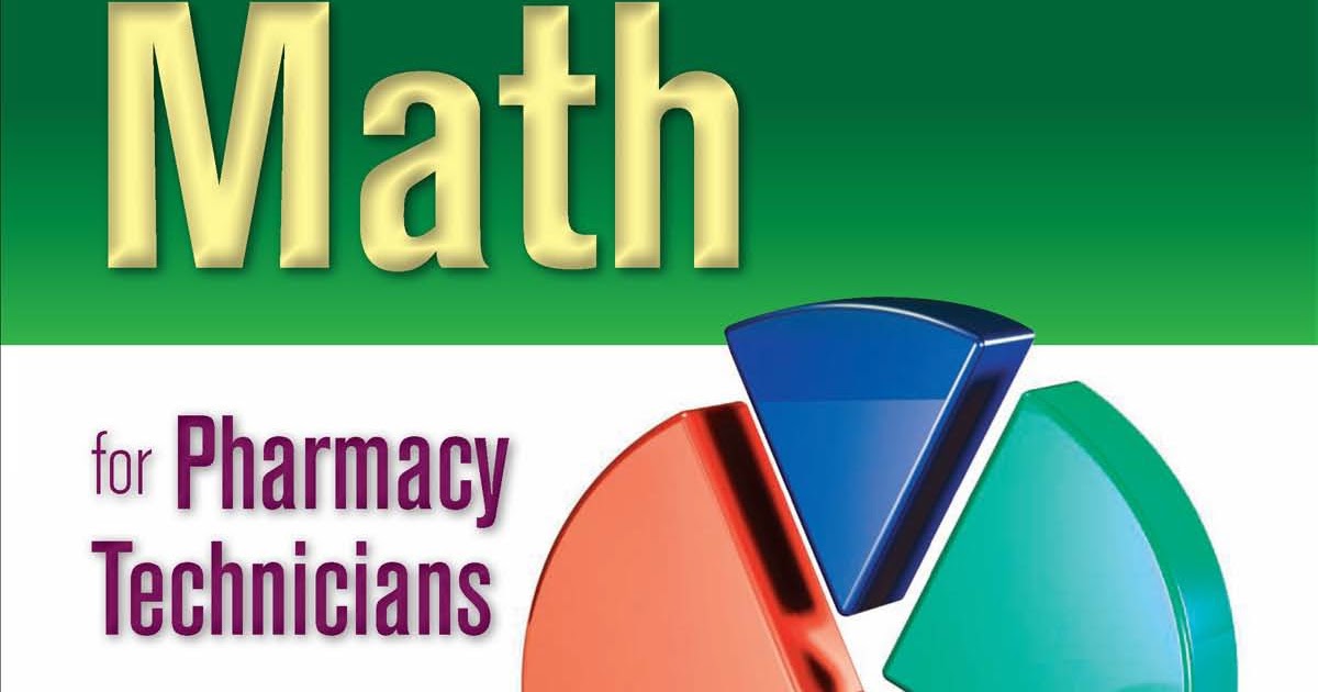 Math for pharmacy Technicians pdf | The MediPharma Futurists