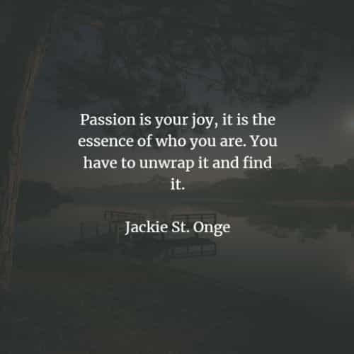 80 Passion quotes and sayings that will fuel your desire