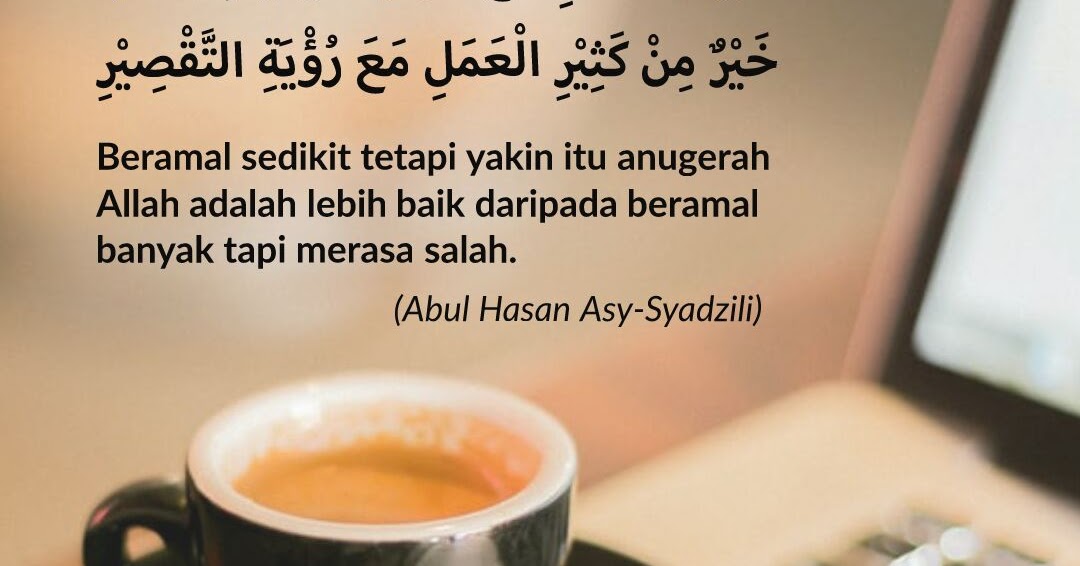 Lebih Baik Beramal Sedikit Tapi Bersyukur Daripada Banyak Tapi Merasa ... Lebih Baik Beramal Sedikit Tapi Bersyukur Daripada Banyak Tapi Merasa ...