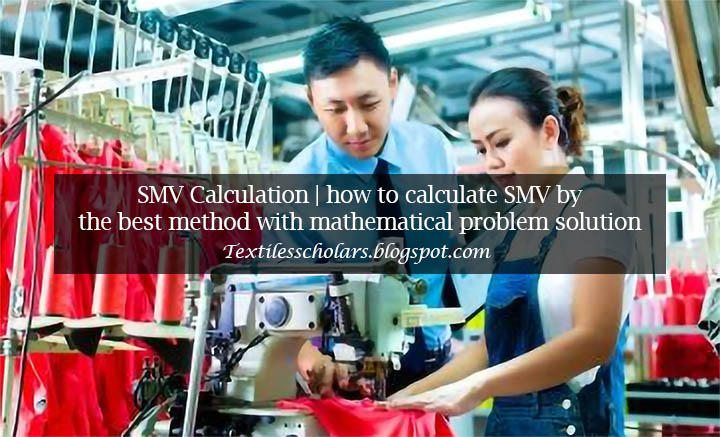 SMV (Standard Minute Value) Calculation | how to calculate SMV by the ...