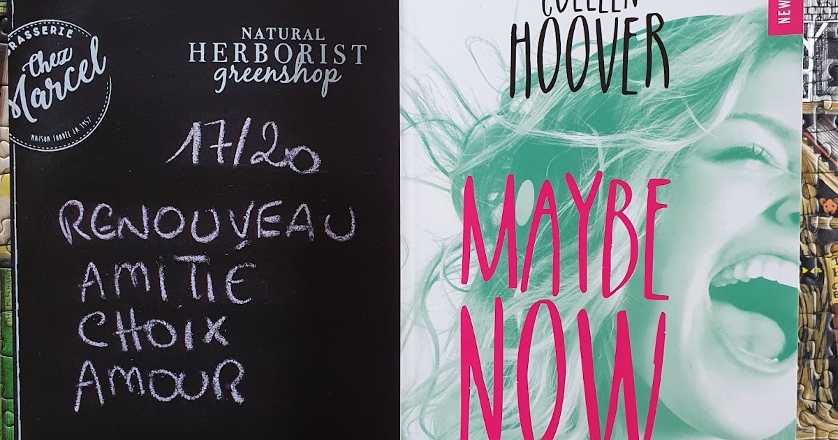 Les lectures de Mylène: Maybe now de Colleen Hoover