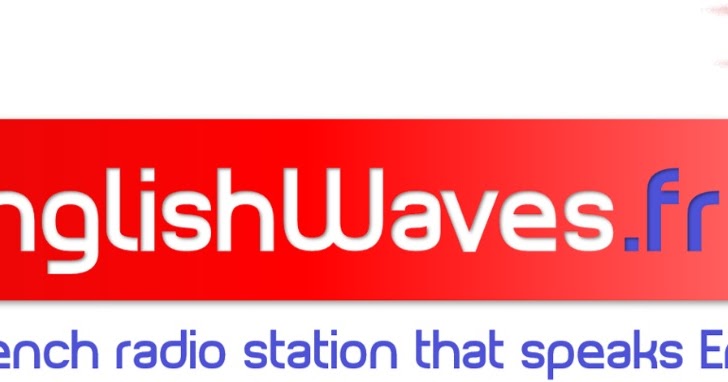 My That's English!: English Waves, the French radio station that speaks ...
