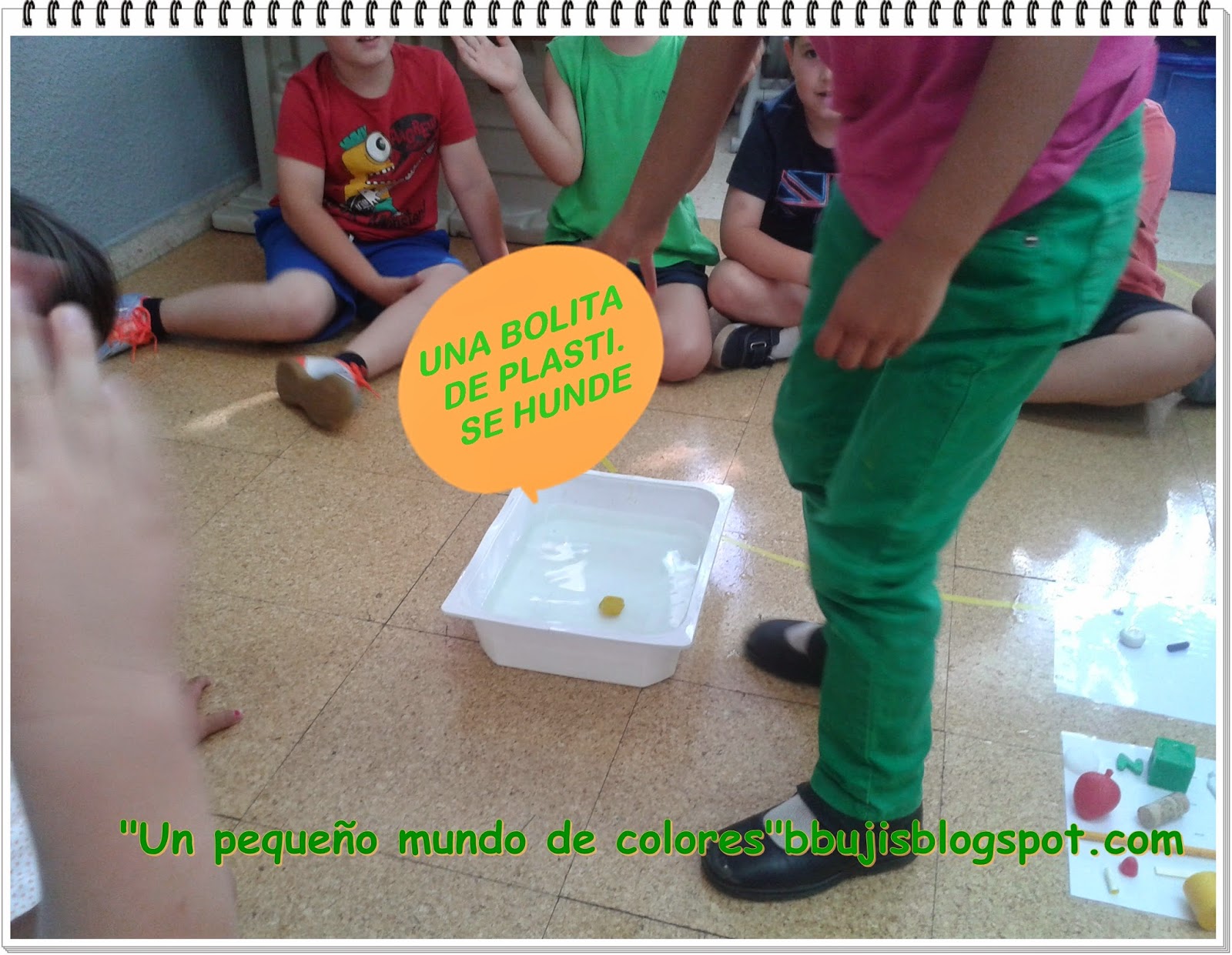 UN PEQUEÑO MUNDO DE COLORES: Experimentamos: ¿Flota o se hunde?