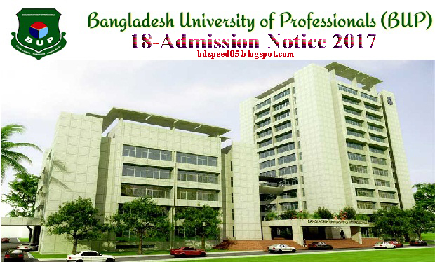 Bangladesh University of Professionals (BUP) admission notice 2017-18 ...