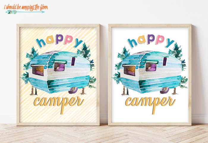 Free Happy Camper Printables | i should be mopping the floor