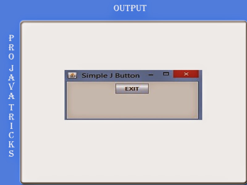 How To Create Simple J Button In Java ~ Projavatricks