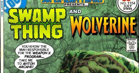 Super-Team Family: The Lost Issues!: Swamp Thing and Wolverine