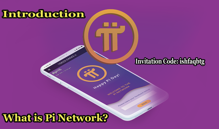 Introduction of Pi Network
