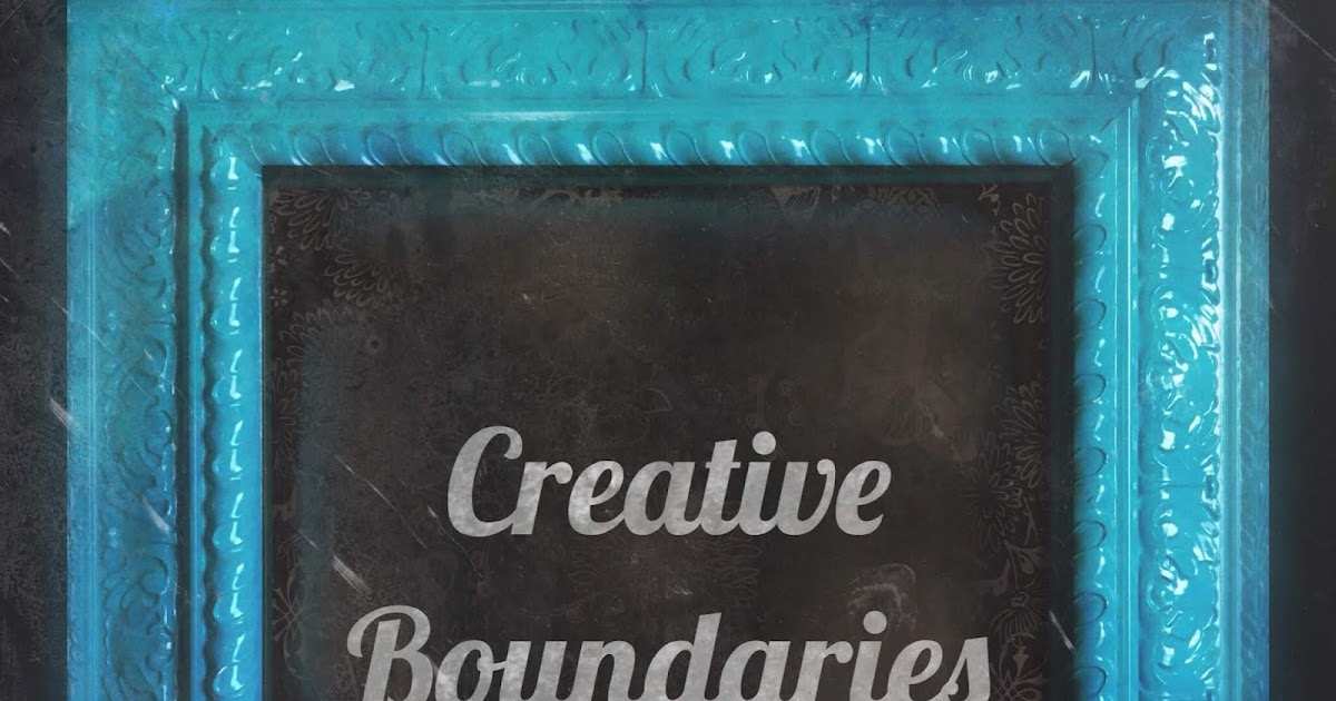Scribbling into the Abyss: Creative Boundaries: A Way to Decide What to ...
