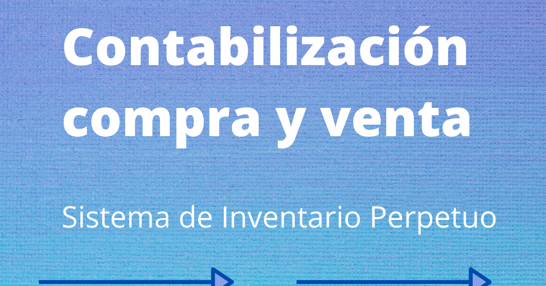 ¿Como registrar compras de mercancías en una empresa? ~ Formando ...