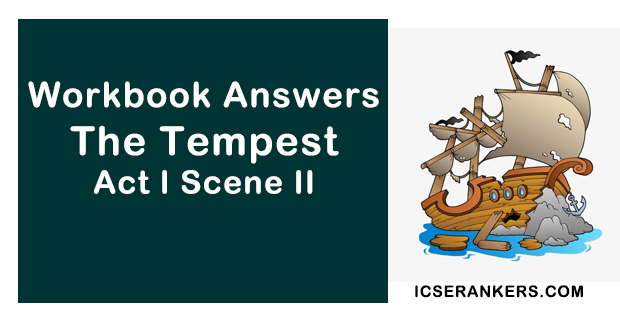 The Tempest Workbook Answers Act 1 Scene 2 ISC