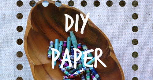 DIY PAPER BEADS TO MAKE | you clever monkey