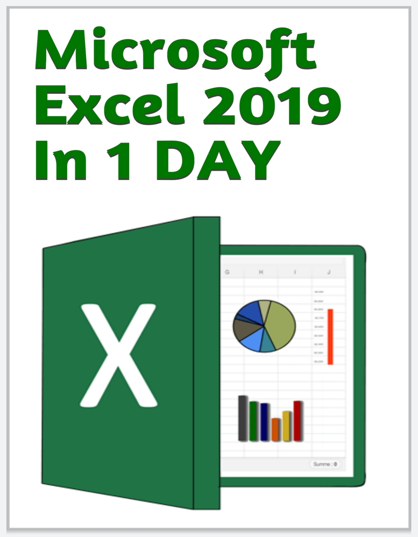 Microsoft Excel 2019 In 1 DAY: for beginners - KING OF EXCEL