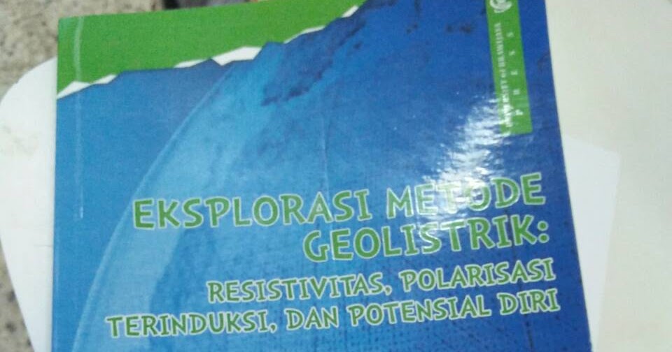 Buku Metode Geolistrik Bahasa Indonesia ~ 1001 Guratan Nusantara