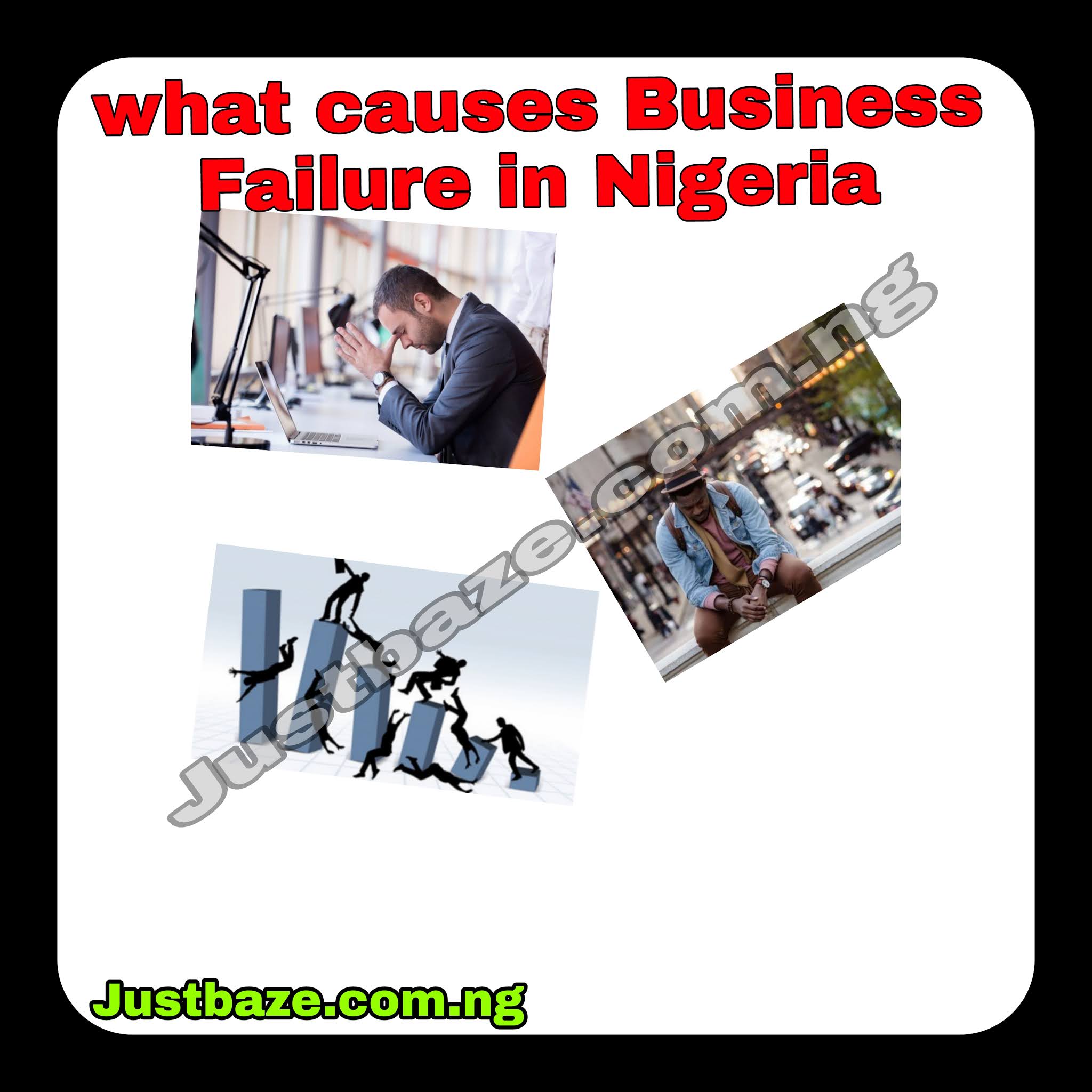 What Causes Business Failure in Nigeria?.