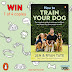 Win 1 of 4 copies of How To Train Your Dog Book | Australian Dog Lover