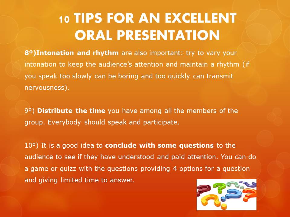 Estos 3 solo los hace MP: Tips for an excellent oral presentation