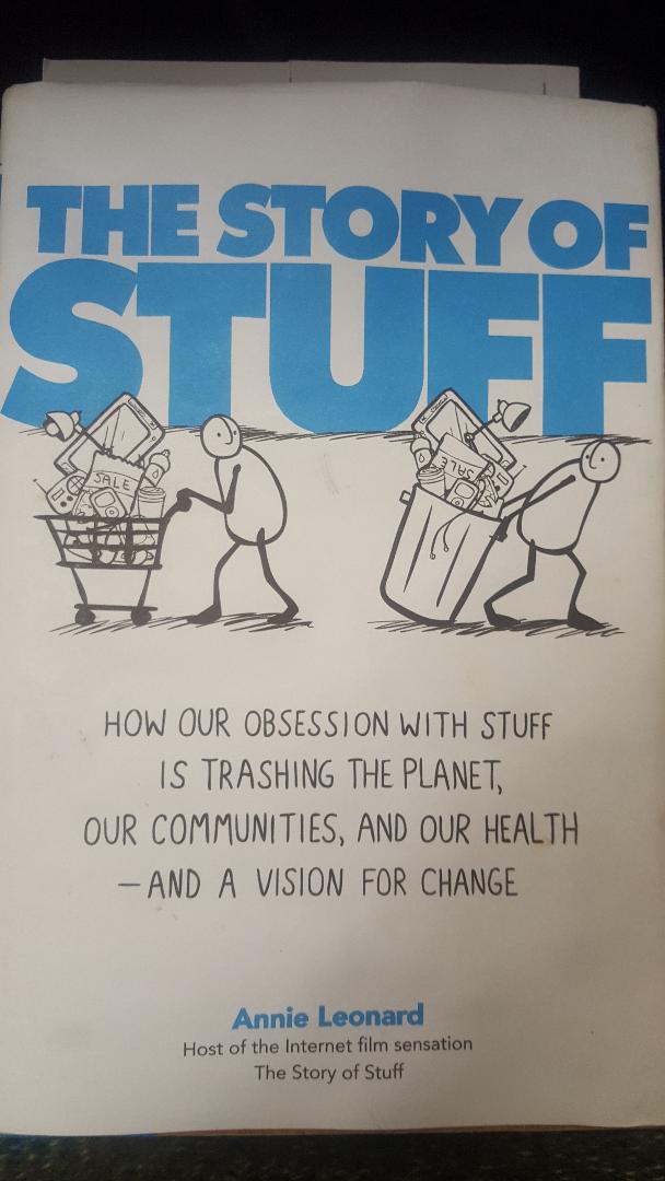The Story Of Stuff The Story Of Stuff