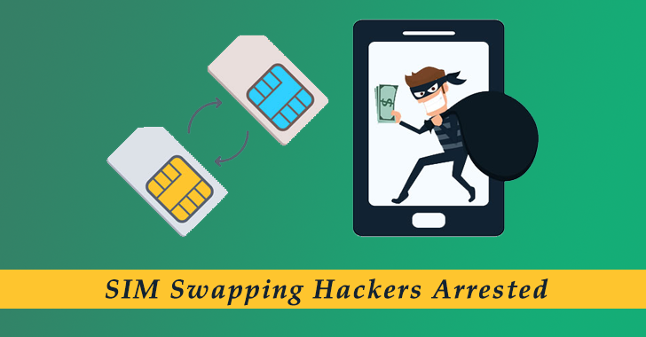Europol Arrested 10 SIM Swapping Hackers for Stealing Millions