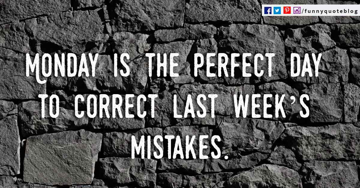 Monday Morning Quotes to be Happy on Monday Morning