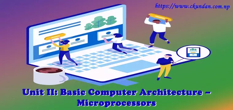 Unit Ii Basic Computer Architecture Bca 3rd Semester Microprocessors Notes Pdf