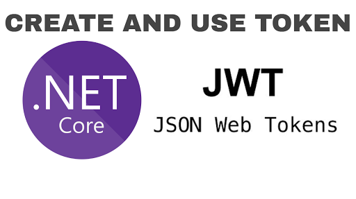 JSON Web Token (JWT) - Create and Use in ASP.NET Core (API Calling)